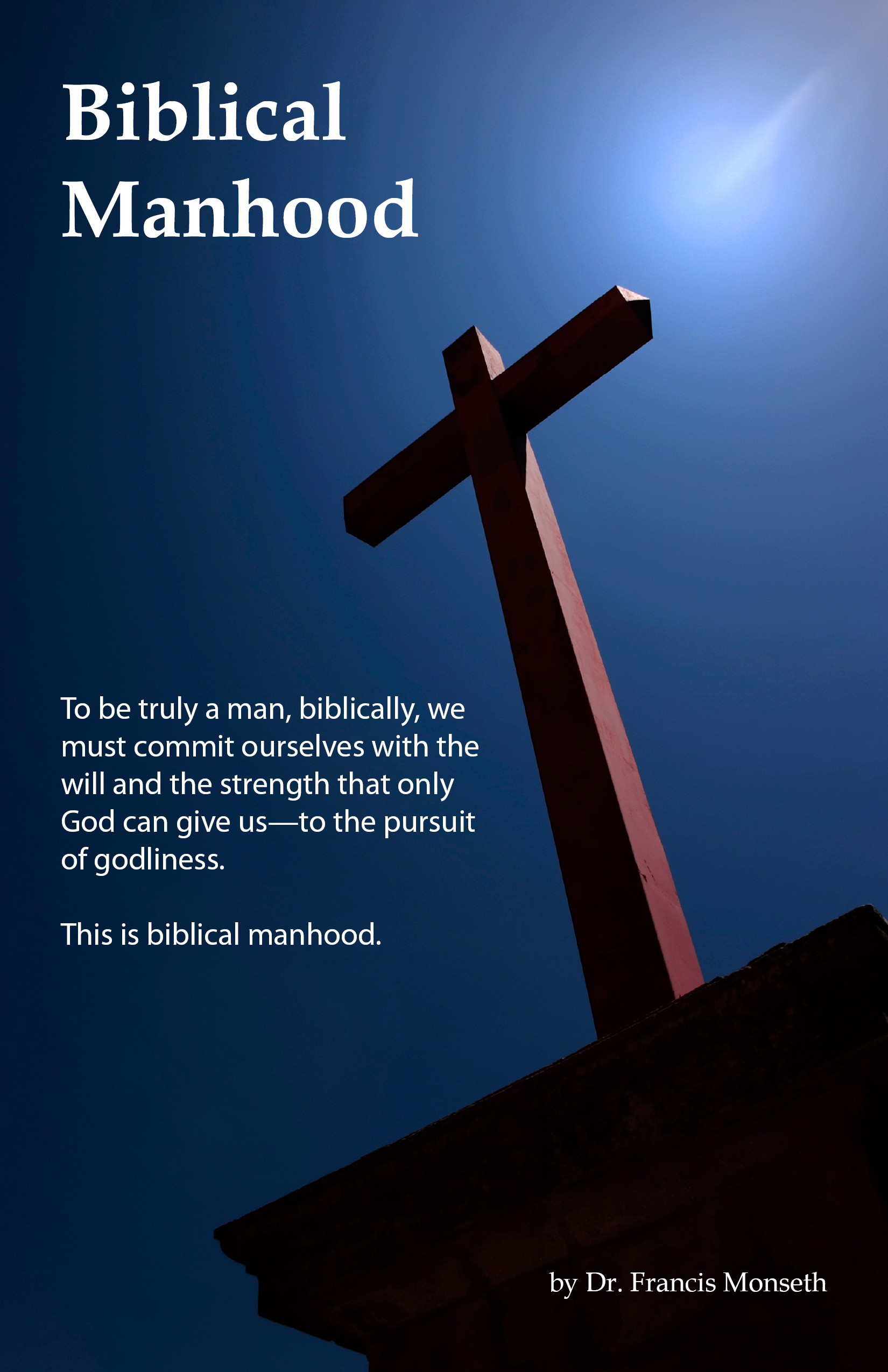 Biblical Manhood - Lutherans For Life