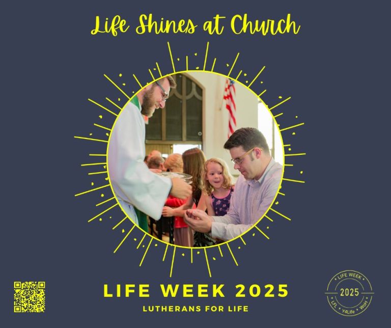 Life Week 2025 - Lutherans For Life