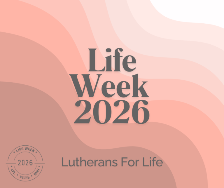 Life Week 2026 - Lutherans For Life